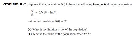 Solved DtdP P LnP With Initial Condition P A Chegg Com