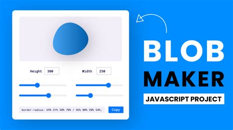 Javascript Blob Maker Coding Artist