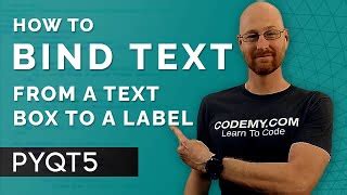 Bind Text Box Text To Label PyQt GUI Thursdays Doovi