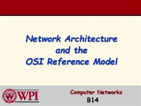 Network Architecture And The OSI Reference Model Computer