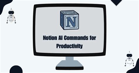 50 Notion Ai Commands To Powerhouse Your Content Generation