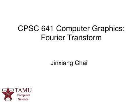 Ppt Cpsc 641 Computer Graphics Fourier Transform Powerpoint