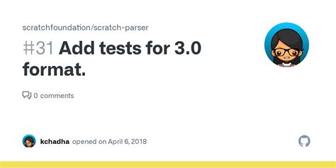 Add Tests For 30 Format · Issue 31 · Scratchfoundationscratch Parser · Github