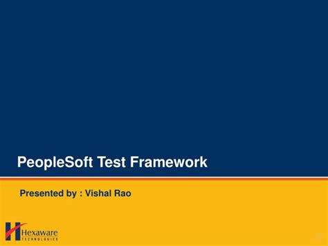 Ppt Peoplesoft Test Framework Powerpoint Presentation Free Download
