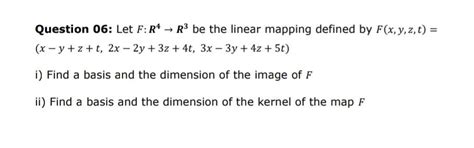 Solved Question Let F R R Be The Linear Mapping Chegg