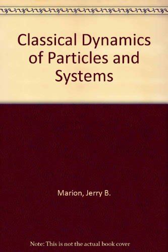 Classical Dynamics Of Particles And Systems SlugBooks