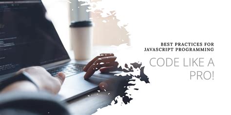 Javascript Best Practices Code Like A Pro📝 Dev Community