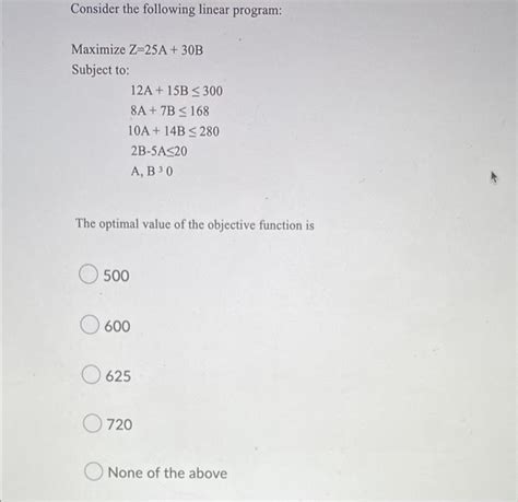 Solved Consider The Following Linear Program Maximize Z25