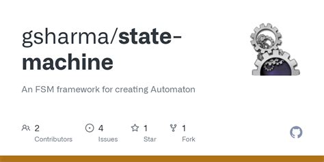 Github Gsharma State Machine An Fsm Framework For Creating Automaton
