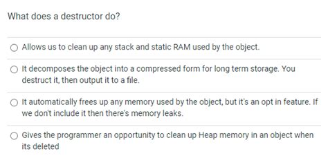 Solved What Does A Destructor Do Allows Us To Clean Up Any