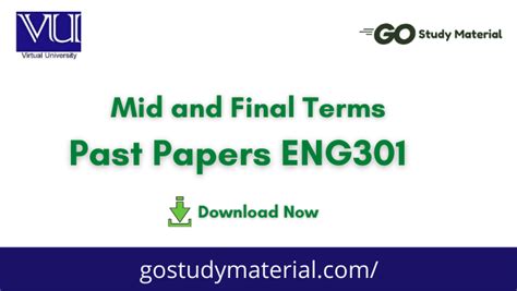 ENG301 Solved Past Papers Midterm Final Term Go Study Material