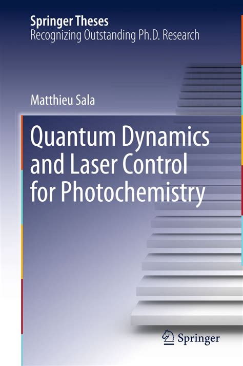 Quantum Dynamics And Laser Control For Photochemistry Premiumjs Store