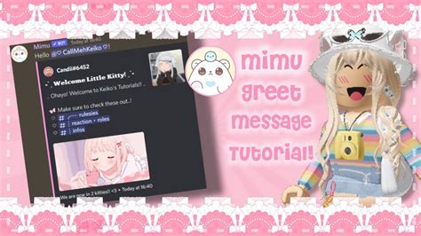 ୨how To Make A Greet Message Using Mimu Discord Tutorial ୧ Youtube