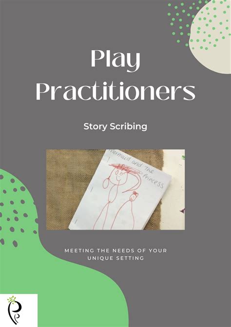 Story Scribing Details — Play Practitioners Ltd