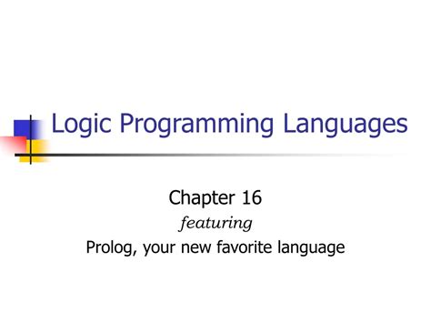 Ppt Logic Programming Languages Powerpoint Presentation Free