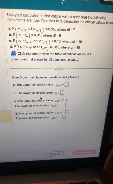 Use Your Calculator To Find Critical Values Such That