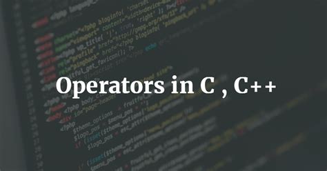 What Is An Operator In C Arithmaticlogical And Relational