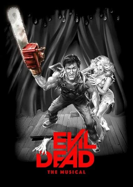 Evil Dead The Movie Musical Fan Casting On Mycast