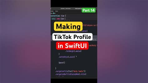 Making Tiktok Profile In Swiftui 🦸🏿 Part 14 Swiftui Youtube