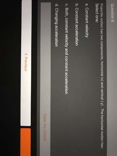 Solved Question 6 Projectile Motion Has Two Components