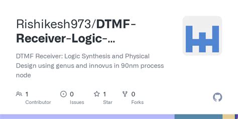 GitHub Rishikesh973 DTMF Receiver Logic Synthesis And Physical Design