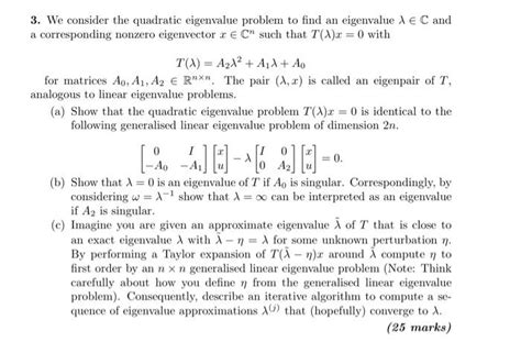 3 We Consider The Quadratic Eigenvalue Problem To