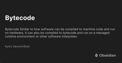 Bytecode Kyles Second Brain Obsidian Publish