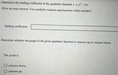 [answered] determine the leading coefficient of the quadratic function