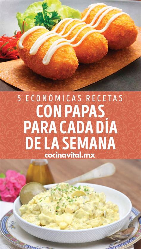 5 Económicas Recetas Con Papas Para Cada Día De La Semana Recetas Con Papas Comidas Con Papas