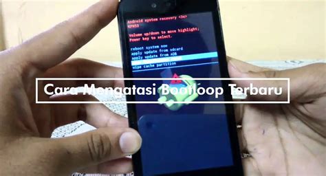 4 Cara Mengatasi HP Bootloop Terbaru 100 Berhasil Abock Busup