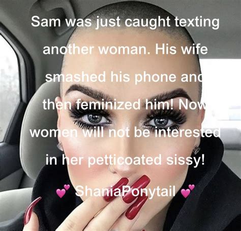 Sissy Boi Prissy Sissy Female Led Marriage Female Led Relationship Shaved Head Women