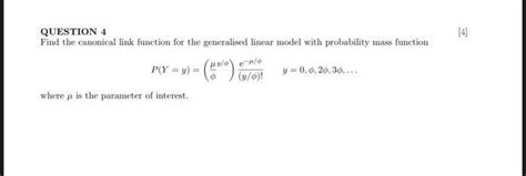 Answered Find The Canonical Link Function For The Generalised Linear Kunduz