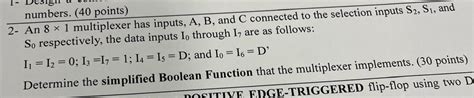 Solved 2 ﻿an 8×1 ﻿multiplexer Has Inputs Ab ﻿and C