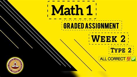Mathematics 1 Week 2 Graded Assignment Answers Type 2 Iitmadras Foundation Assignmentanswers