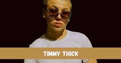 Timmy Thick An Internet Phenomenon