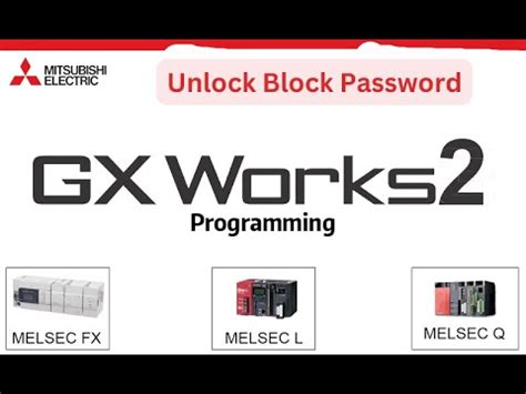 Unlock GX Works2 Block FB POU Passwords Mitsubishi YouTube