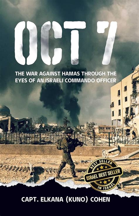 oct 7 the war against hamas through the eyes of an israeli commando officer softarchive