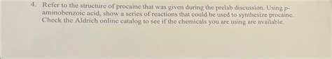 Solved 4 Refer To The Structure Of Procaine That Was Given