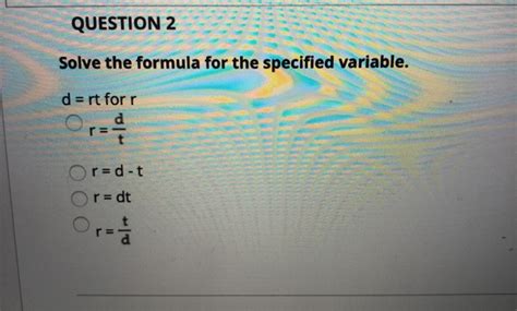 Solved QUESTION Solve The Formula For The Specified Chegg Com