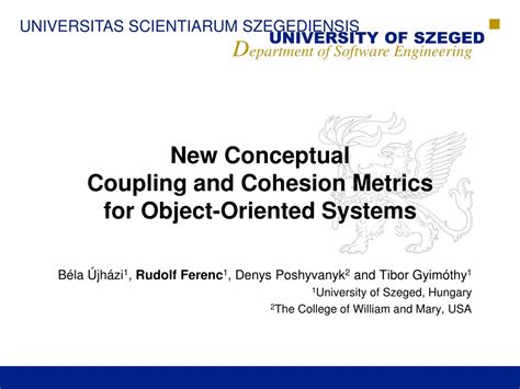 PPT New Conceptual Coupling And Cohesion Metrics For Object Oriented Systems PowerPoint