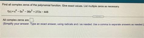 Solved Find All Complex Zeros Of The Polynomial Function