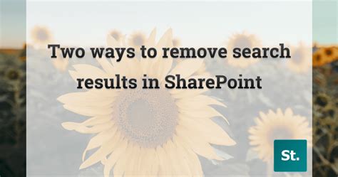 Two Ways To Remove Search Results In Sharepoint Sharepoint Stuff