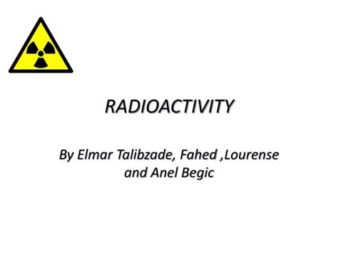 PPT RADIOACTIVITY PowerPoint Presentation Free Download ID 2818998