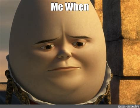 Create Meme Humpty Dumpty From Puss In Boots Humpty Dumpty Photo