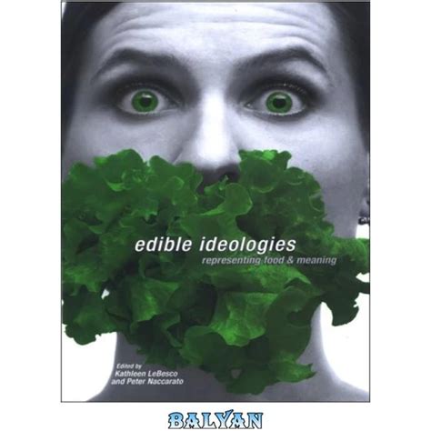 خرید و قیمت دانلود کتاب Edible Ideologies Representing Food And