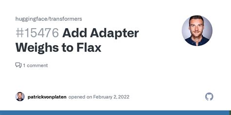 Add Adapter Weighs To Flax · Issue 15476 · Huggingfacetransformers
