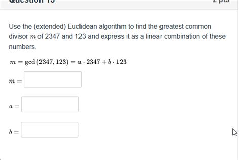 Solved QuesLIUILIJ L Use The Extended Euclidean Chegg Com