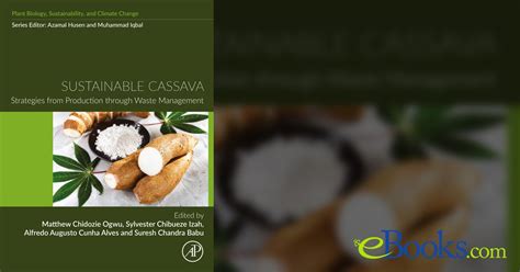 Sustainable Cassava By Matthew Chidozie Ogwu Ebook