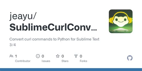 Github Jeayusublimecurlconvert Convert Curl Commands To Python For Sublime Text 34