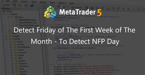 Free Download Of The Detect Friday Of The First Week Of The Month To Detect Nfp Day Expert